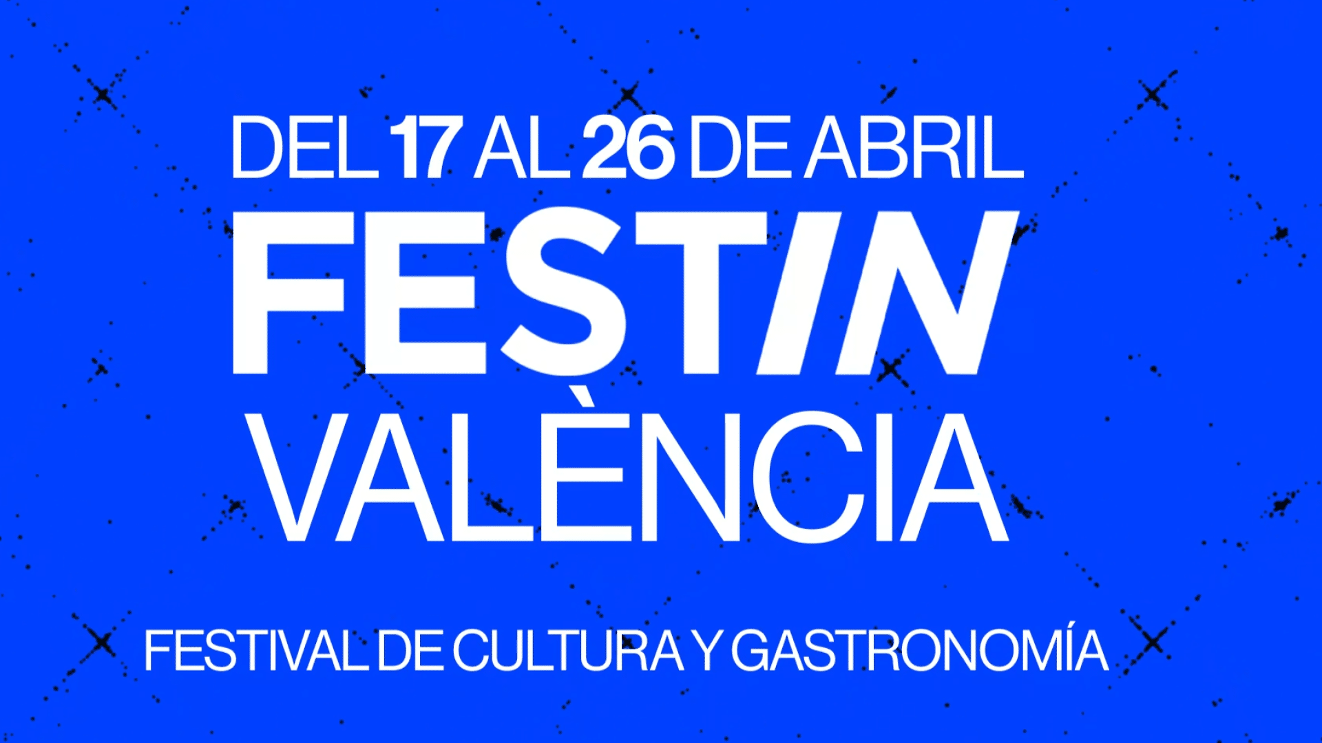 FestIN 2026 Valencia: cultura y gastronomía del 17 al 26 de abril